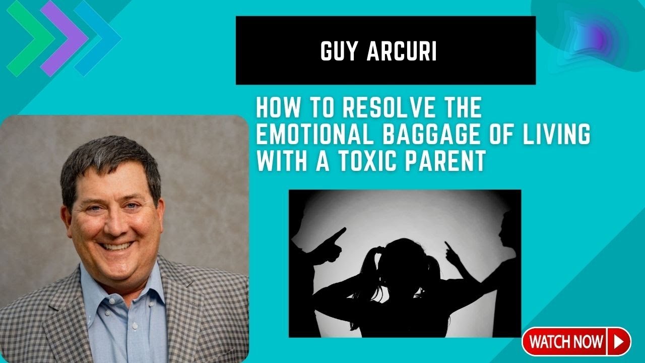 Learn How Guy Arcuri is Helping Men Overcome Trauma From Being Raised ...