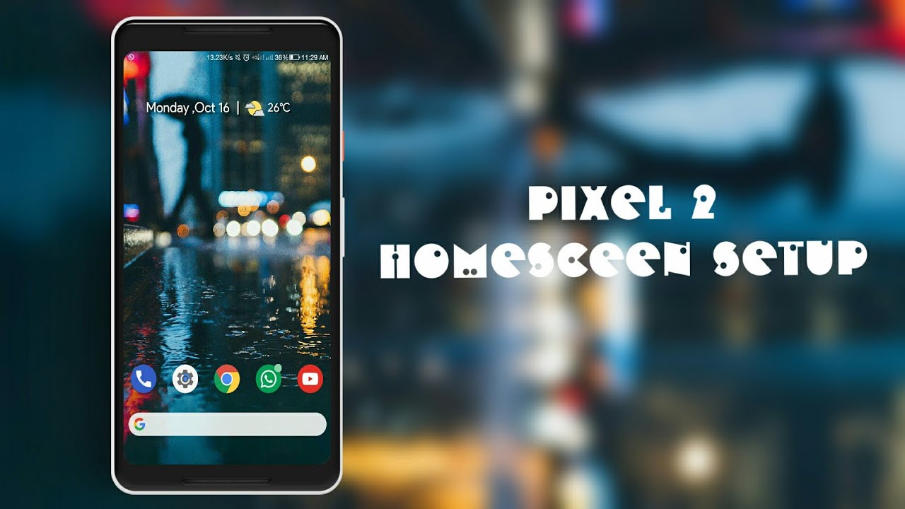 Pixel 2 XL Homescreen : Best Nova Setup 2017. - YouTube