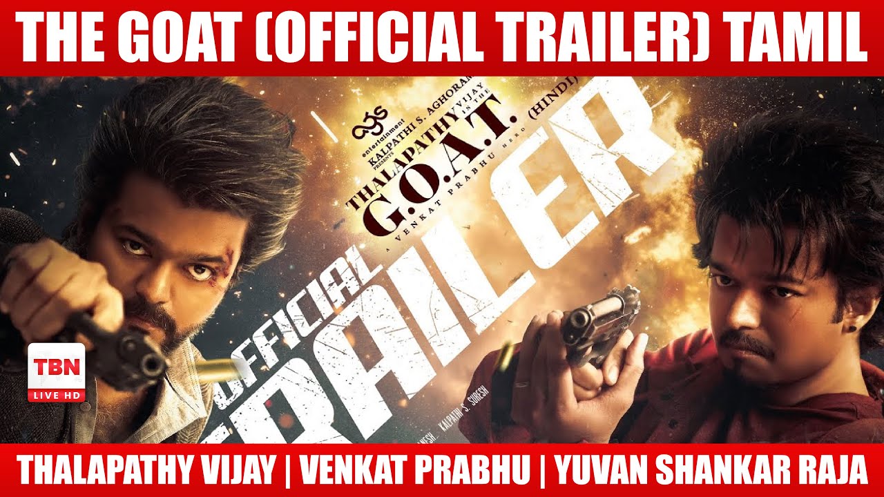 The GOAT (Official Trailer) Tamil: Thalapathy Vijay | Venkat Prabhu ...