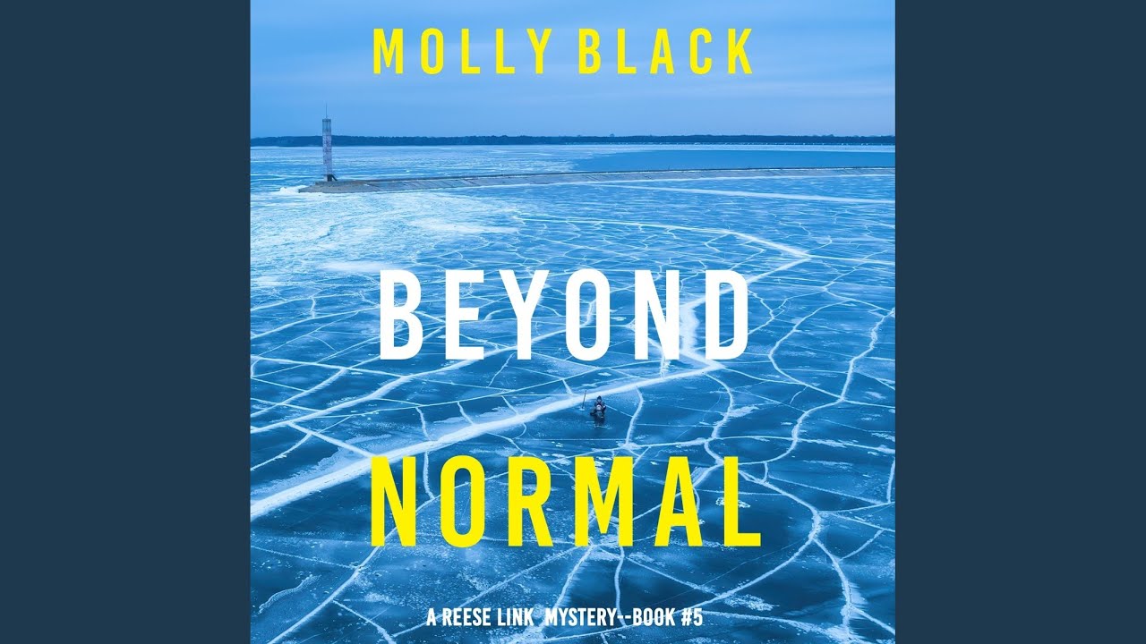 Chapter 12.4 & Chapter 13.1 - Beyond Normal (A Reese Link Mystery—Book Five) - YouTube