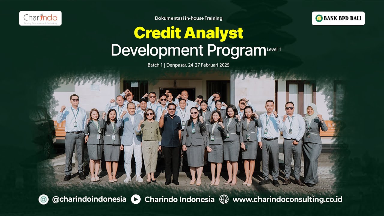Dokumentasi Pelatihan Credit Analyst Development Program, Bank BPD Bali, Batch 1, Februari 2025 ...