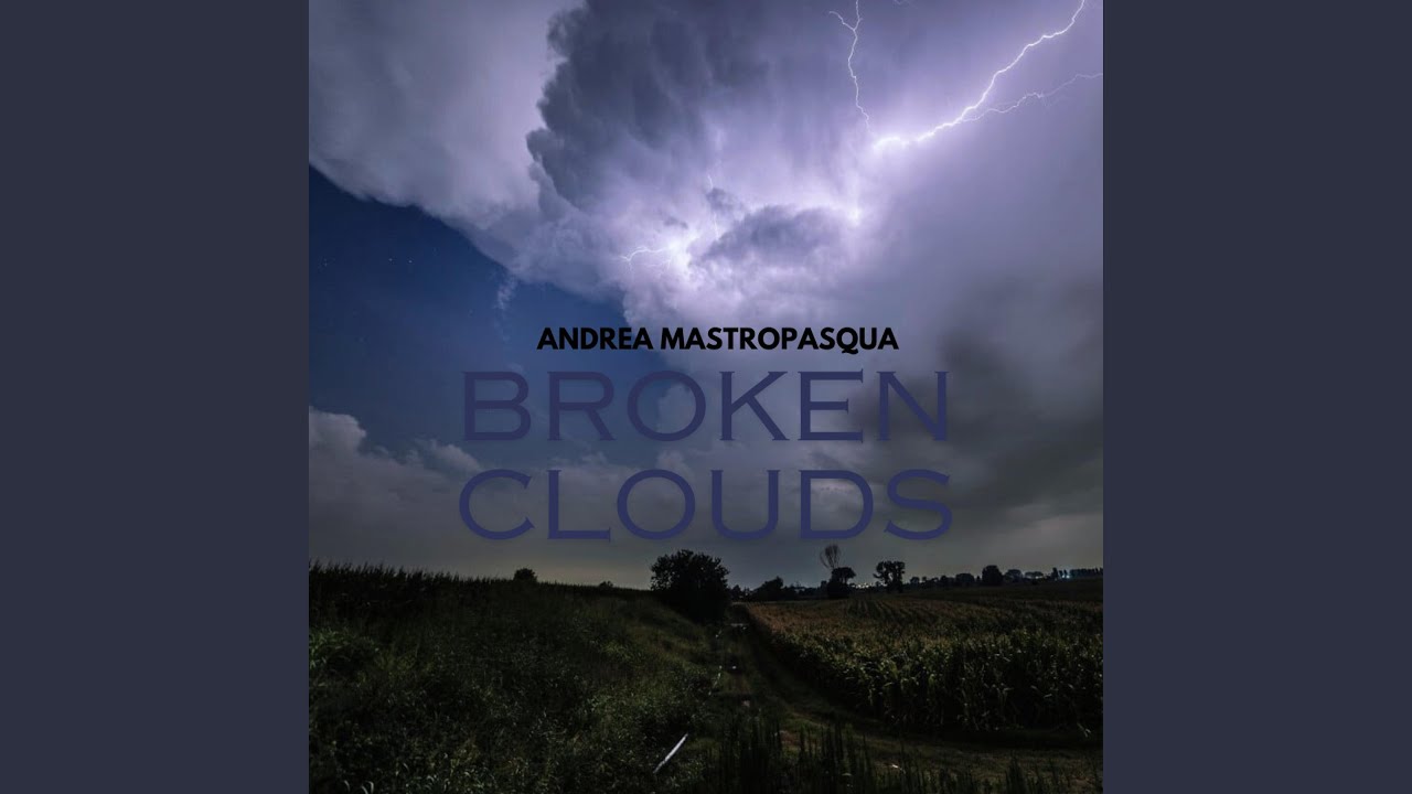 Broken Clouds - YouTube