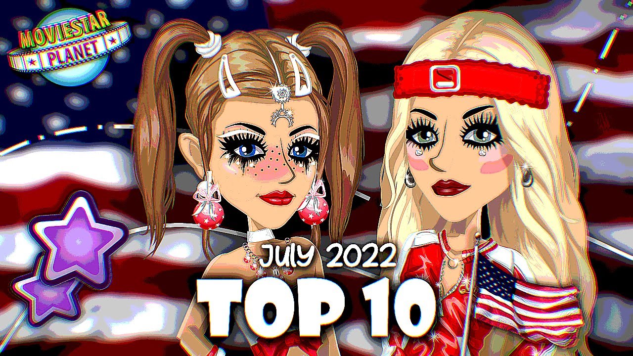 Top 10 Moviestars - MSP USA 🇺🇸 (July 2022) #moviestarplanet #MSPUSA ...