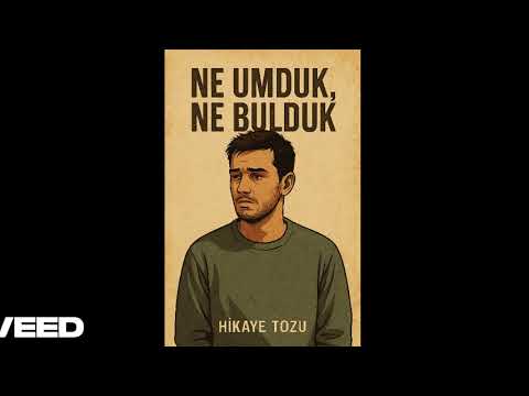 🎵 Ne Umduk, Ne Bulduk