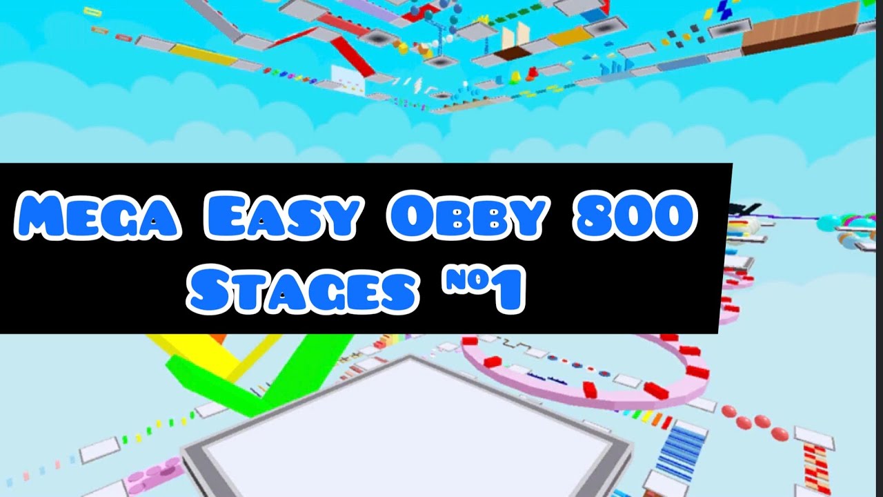 Mega Easy Obby 800 Stages #1 (Roblox) - YouTube
