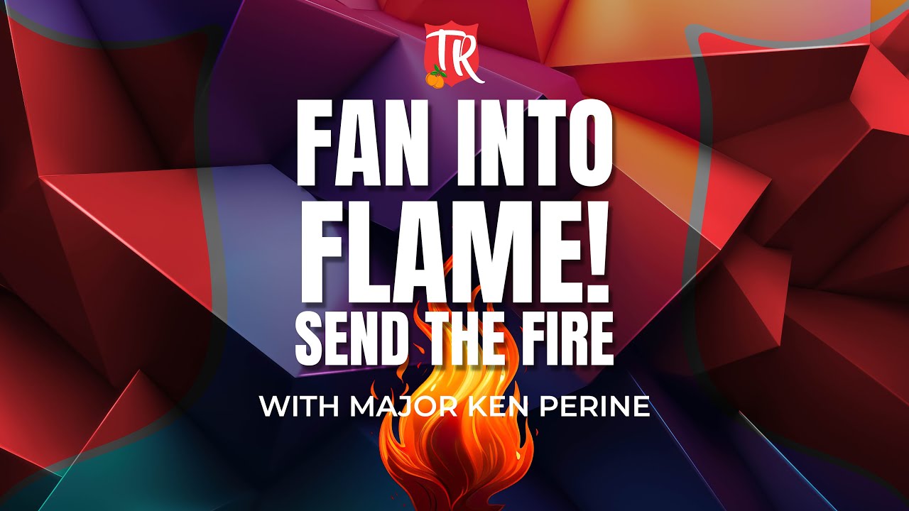 4.28.24 "Fan Into Flame, Send The Fire": With Major Ken Perine - YouTube
