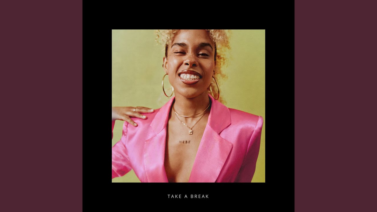 Take a Break - YouTube