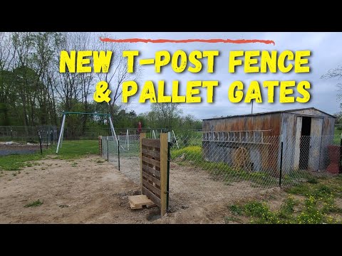 Building a T-POST fence & PALLET gates...PART 2 (full project video ...