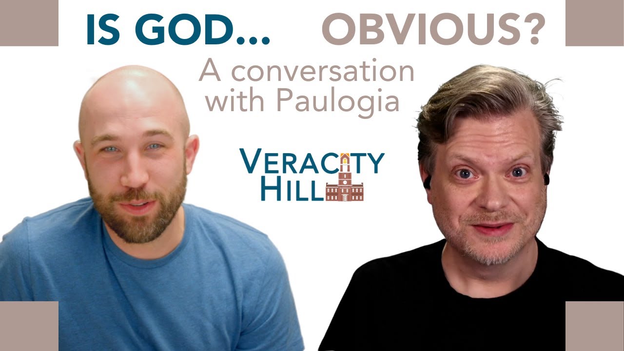 The Obviousness of God with @Paulogia - YouTube