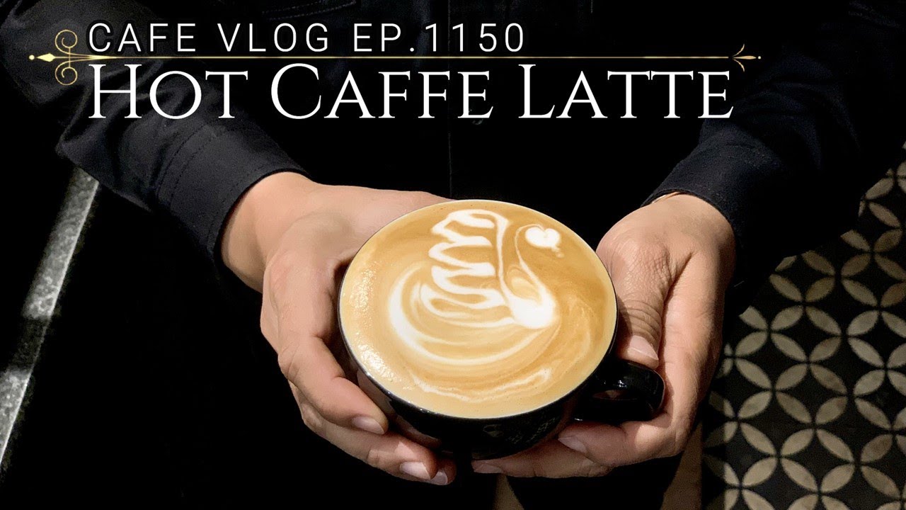 Cafe Vlog EP.1150 | Hot Caffe Latte | Coffee Latte | Hot Latte ...