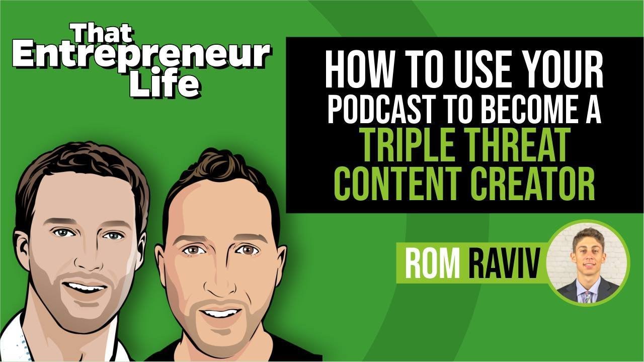 How to Use Your Podcast to Become a Triple Threat Content Creator with ...