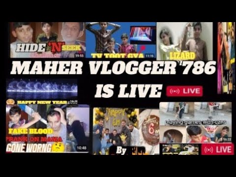 Maher vlogger 786 is live! - YouTube