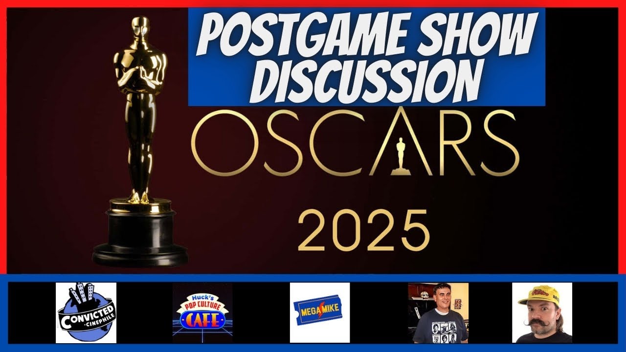 The Oscars 2025 Postgame Discussion Show! - YouTube