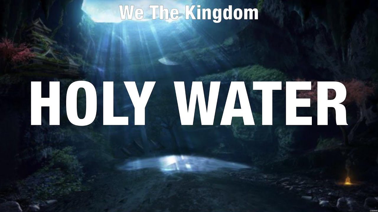 We The Kingdom - Holy Water (Lyrics) Hillsong Worship, We The Kingdom ...