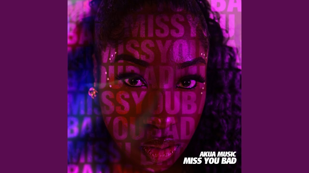 Miss You Bad - YouTube