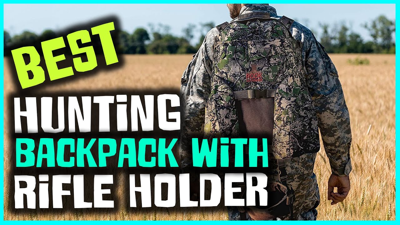 Best Hunting Backpack With Rifle Holder in 2023 - Top 5 Review - YouTube