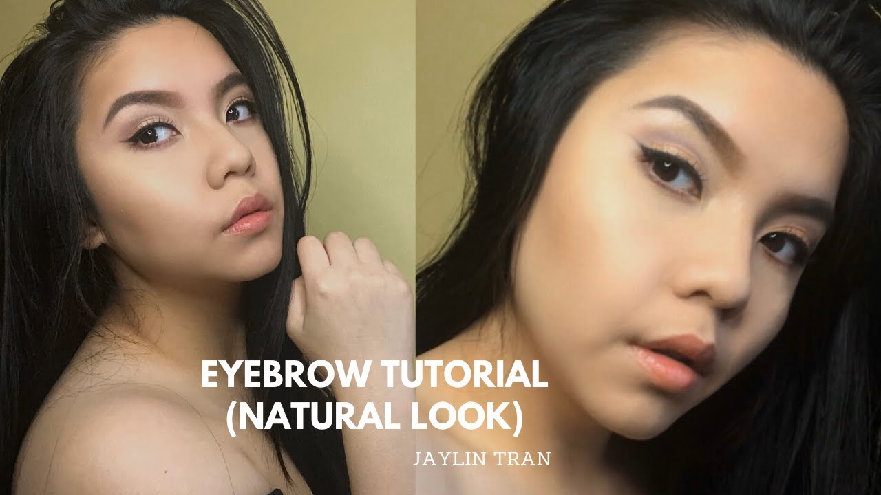 Eyebrow Tutorial (Natural Look) ♡ Jaylin Tran - YouTube
