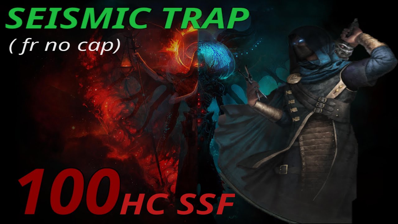 HC SSF Lvl 100 Seismic Trap Assassin #2 Assassin Push to 100 - Easy two first Voidstones ...