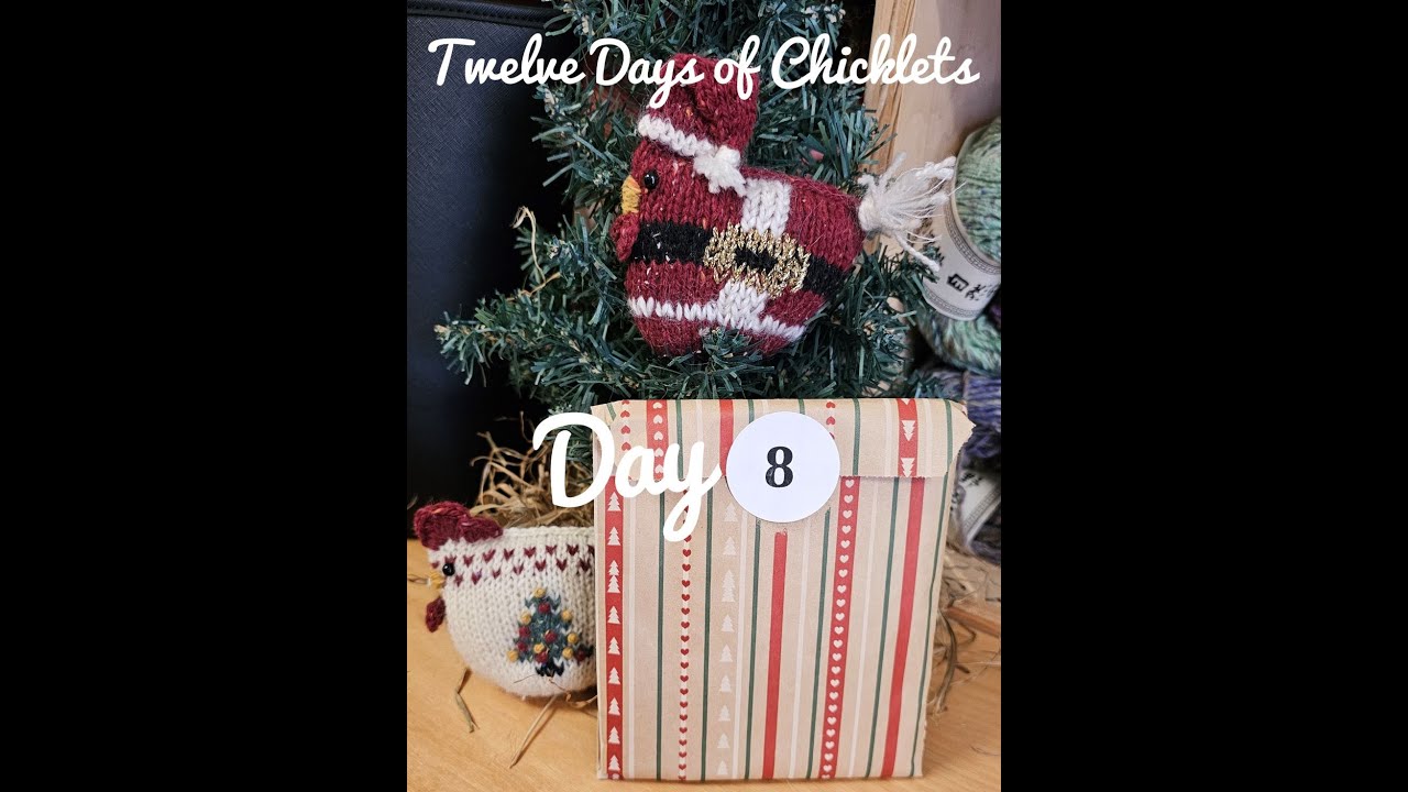 Twelve Days Of Chicklet Advent Day #8 with In Sheep's Clothing Yarn ...