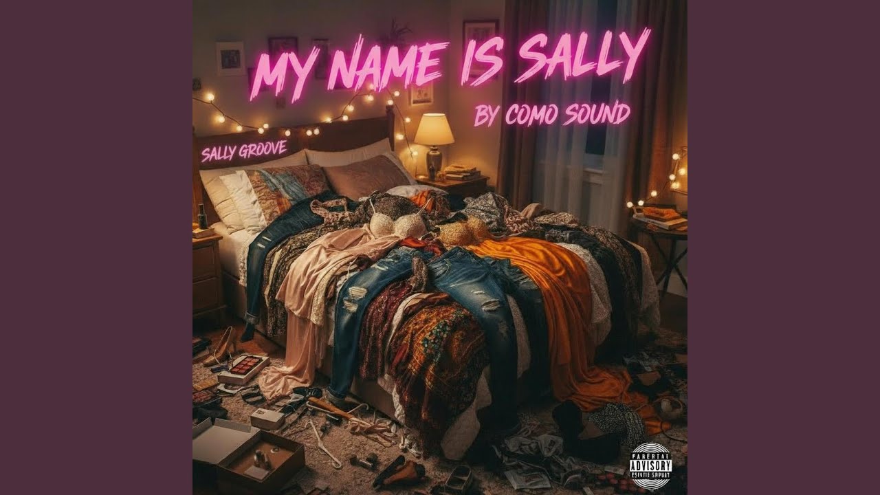 My Name is Sally (feat. Sally Groove) - YouTube