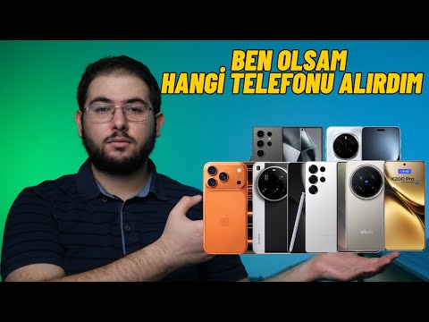 Ben Olsam Hangi Telefonu Alırdım - Her Fiyattan Telefon Önerisi