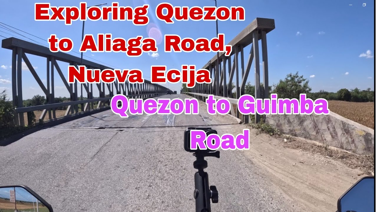 Exploring Quezon to Aliaga Road, Nueva Ecija and Quezon to Guimba Road ...
