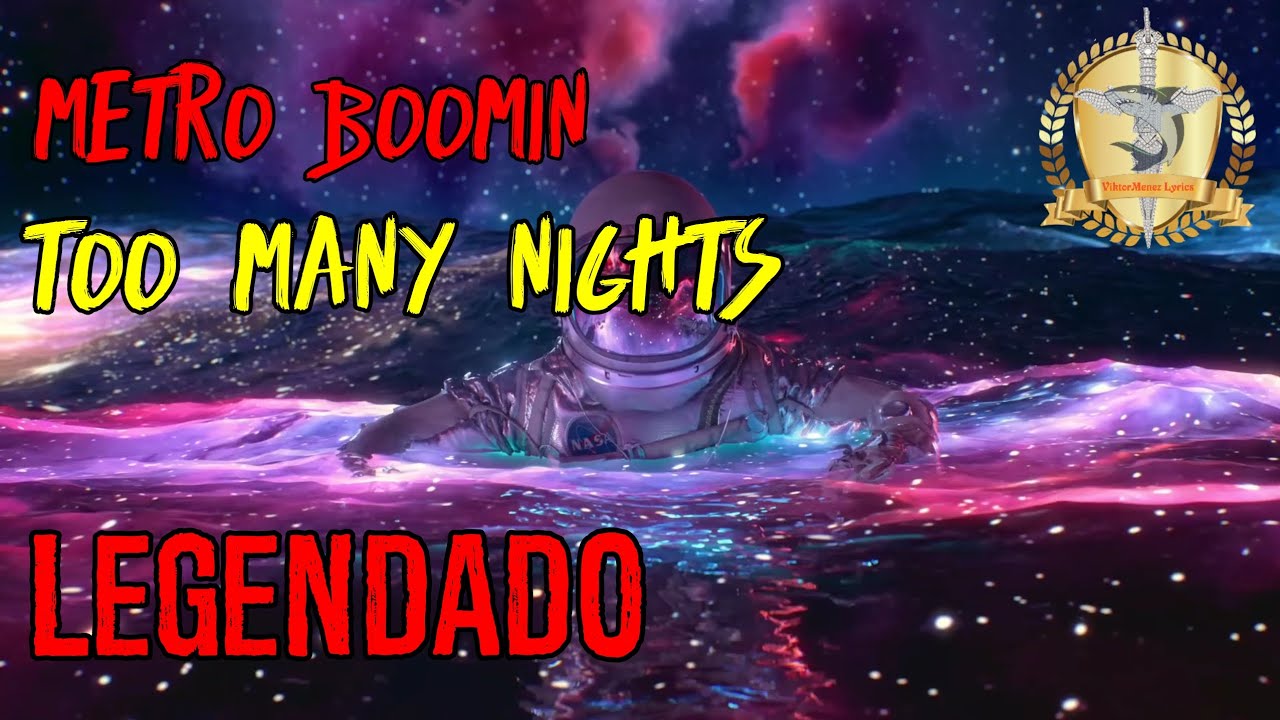 Metro Boomin, Don Toliver, Future - Too Many Nights Legendado - YouTube