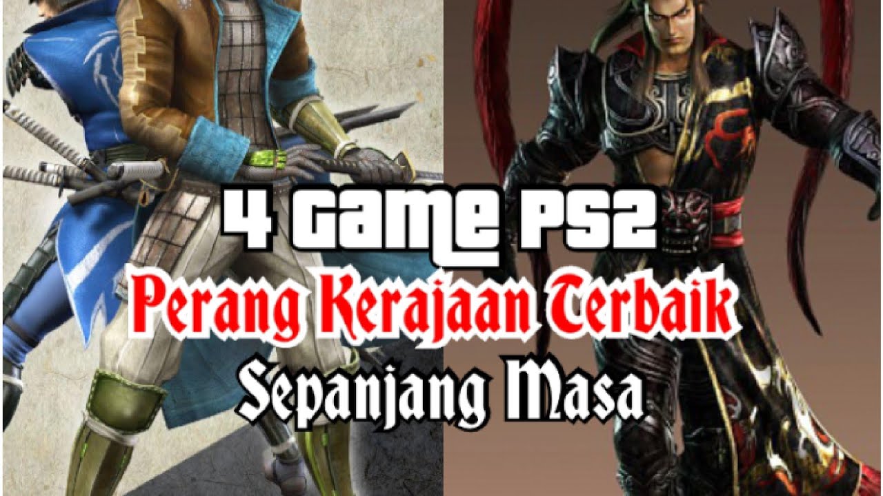 4 Game Perang Kerajaan Terbaik di Ps2 - YouTube