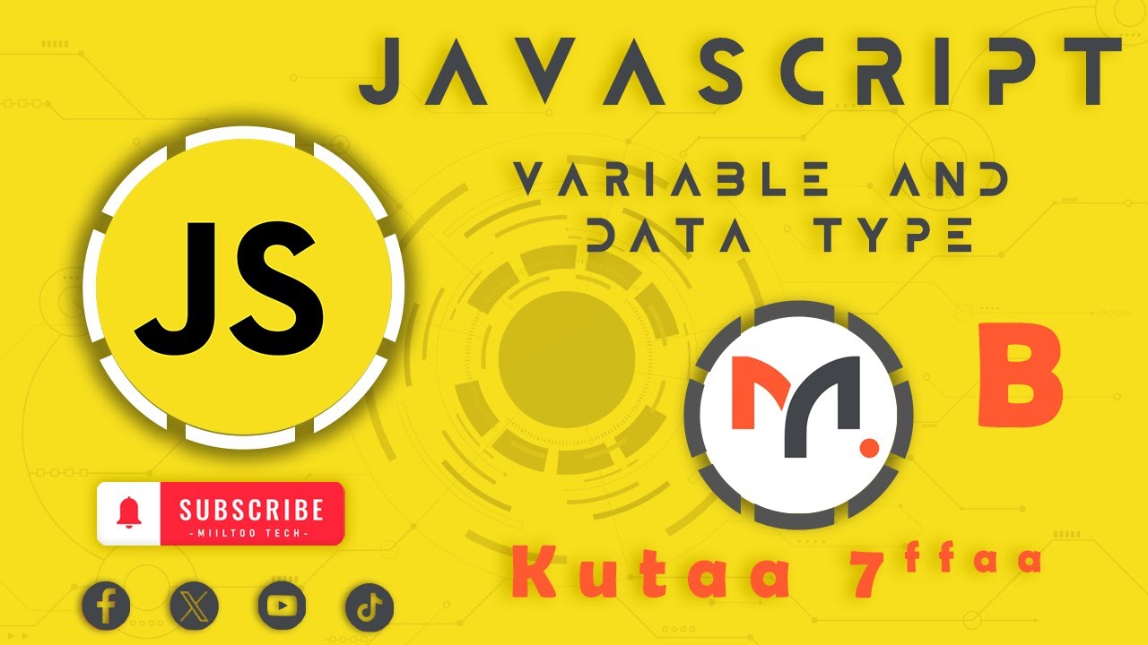 Variable and Data Type | JavaScript - Afaan Oromoo | Kutaa 7ffaa - B ...