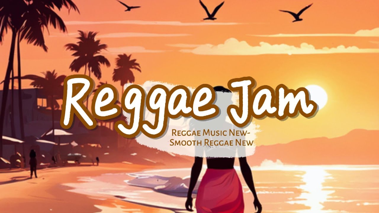 PLAYLIST REGGAE JAM SUNSHINE 🟢| "Reggae Sunshine: Positive Vibes Only ...