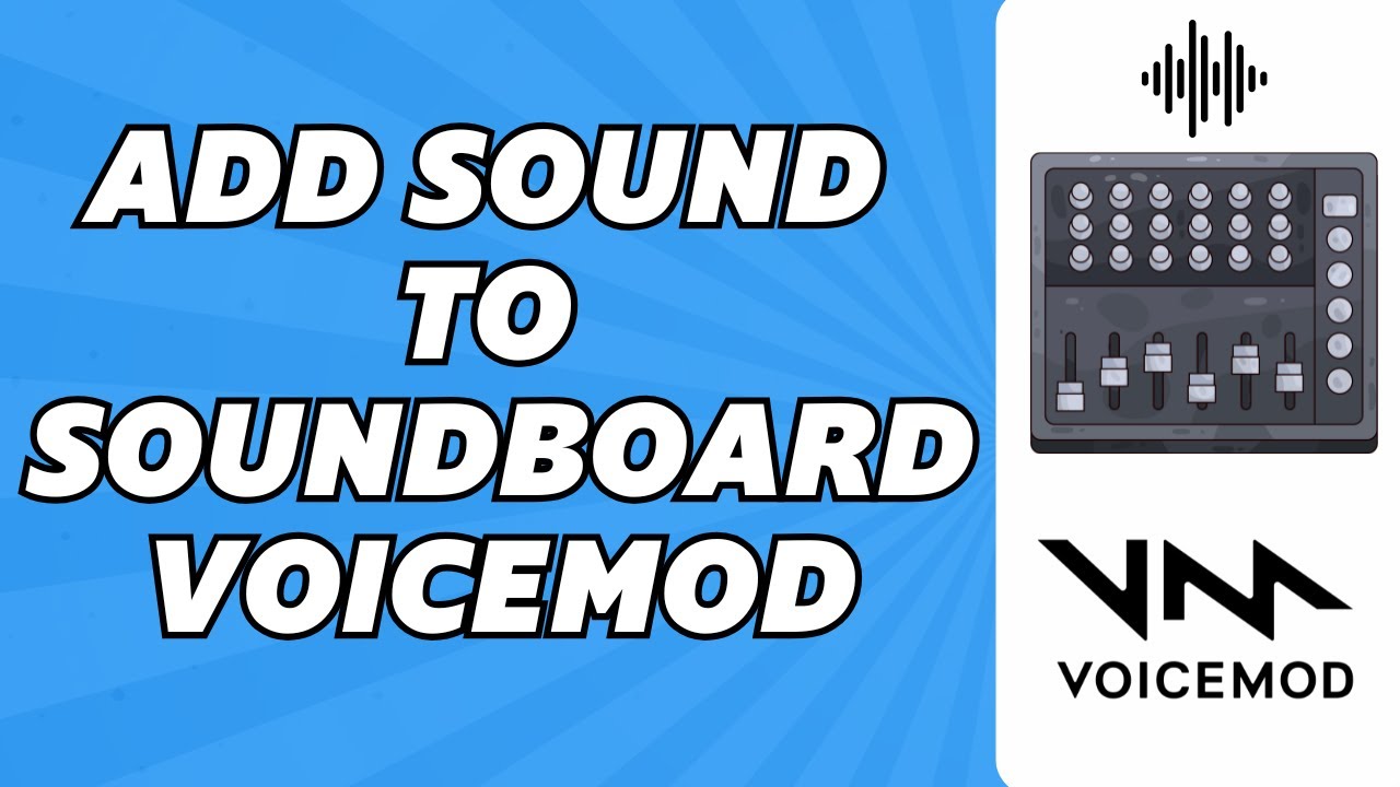 How to Add Sound to Soundboard Voicemod (2025) - YouTube