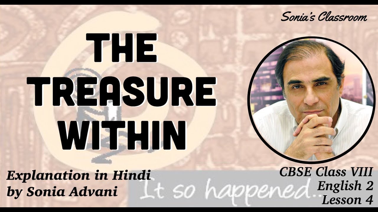 THE TREASURE WITHIN | CBSE Class 8 | It so happened Lesson 4 ...