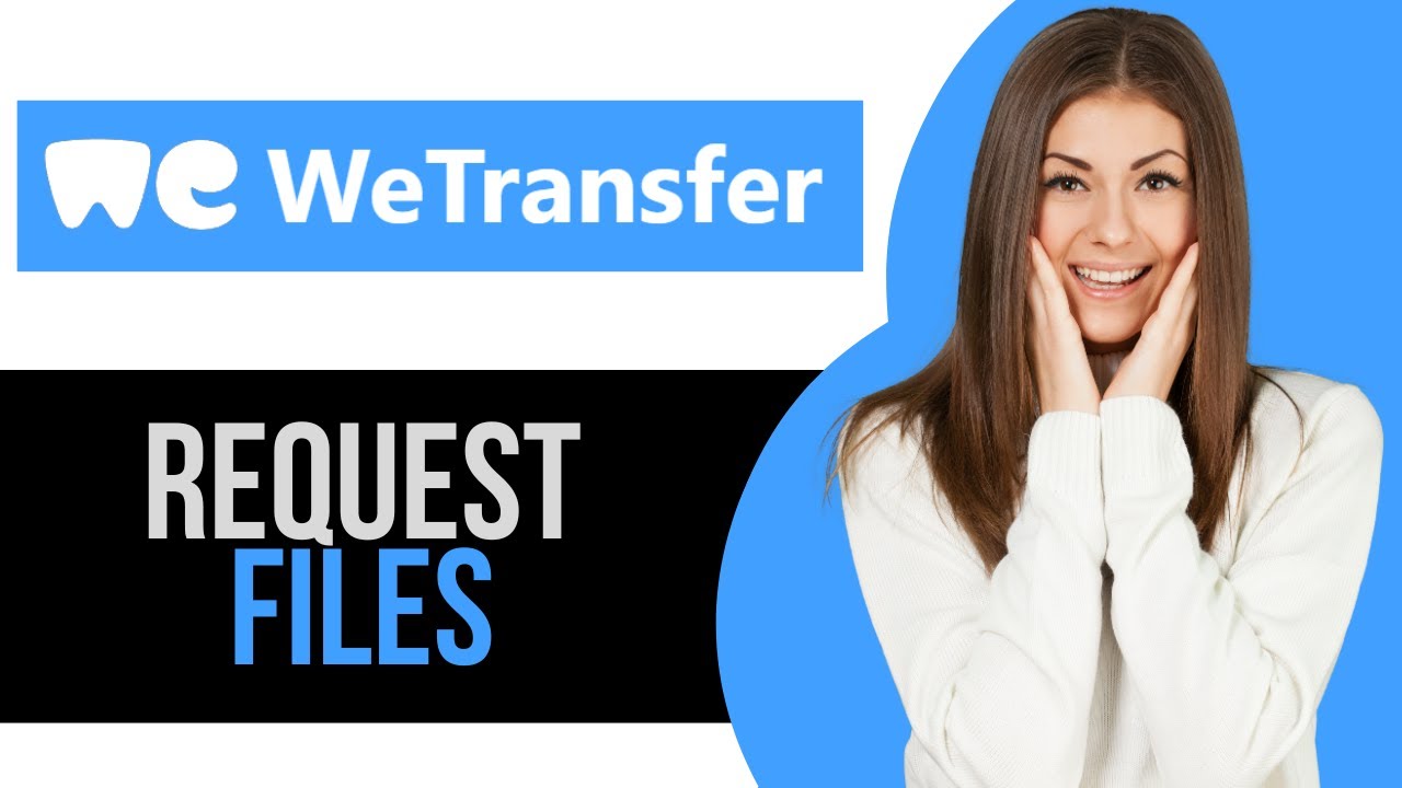 How to Request Files on WeTransfer - YouTube