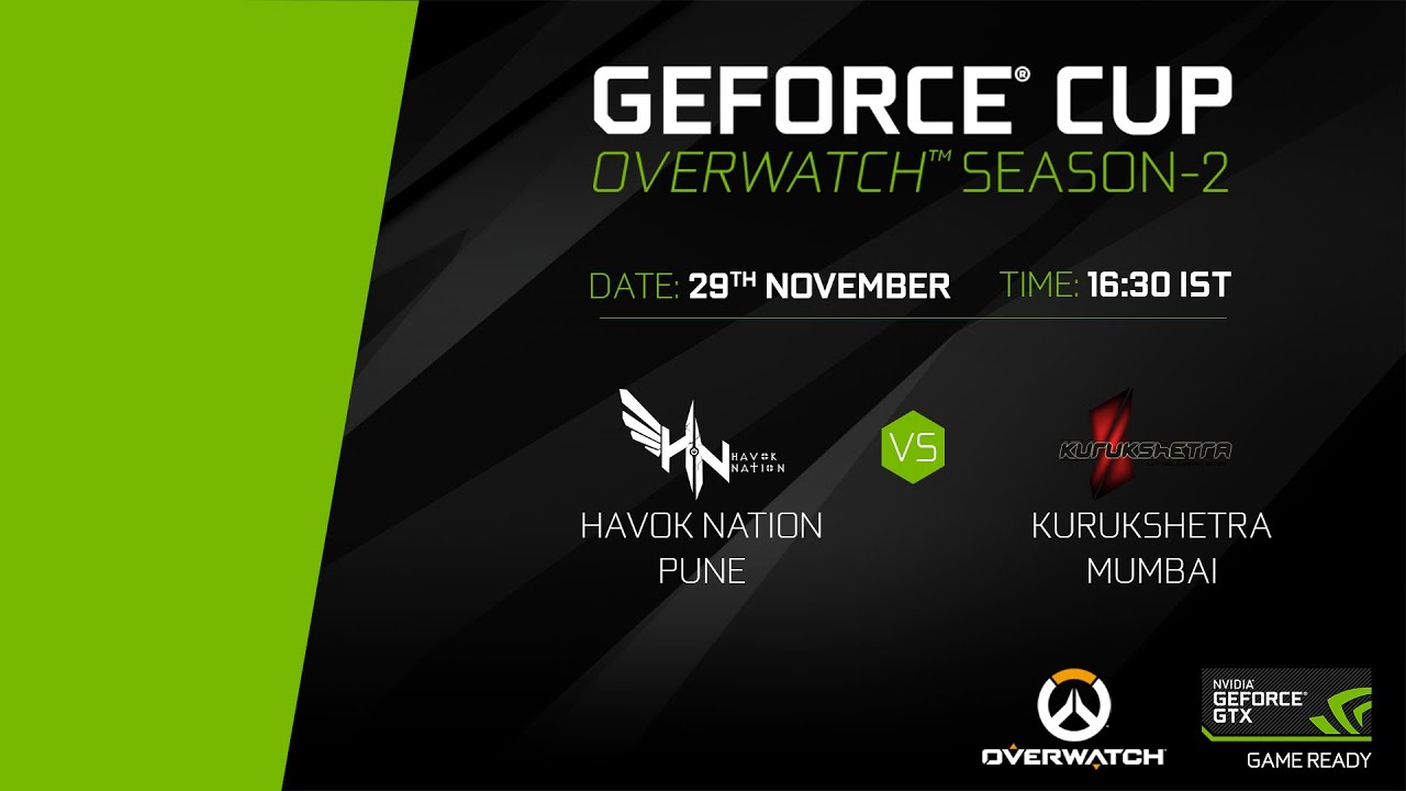 GeForce Cup: Overwatch Season 2 | Havok Nation Pune vs Kurukshetra ...