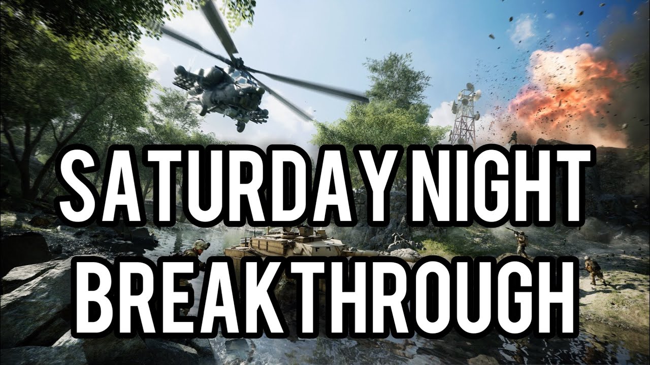 Saturday Night Breakthrough Battlefield 2042 LIVE - YouTube