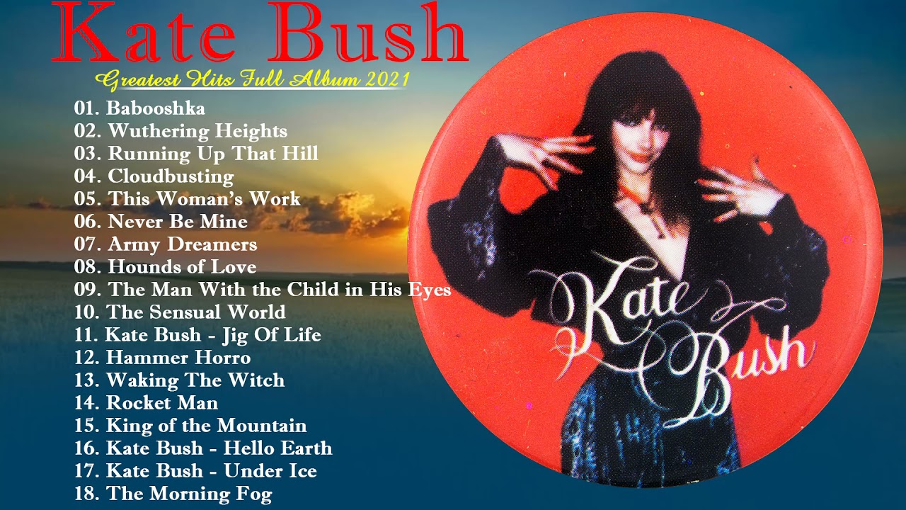 Kate Bush Greatest Hist Full Album 2021 - Best Song Of Kate Bush - YouTube