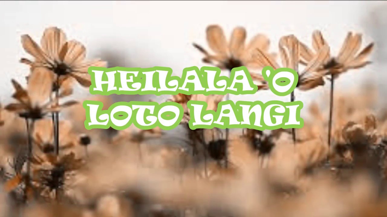 HOPOI VOU & KALOLAINE TAUKEI'AHO: HEILALA 'O LOTO LANGI - YouTube