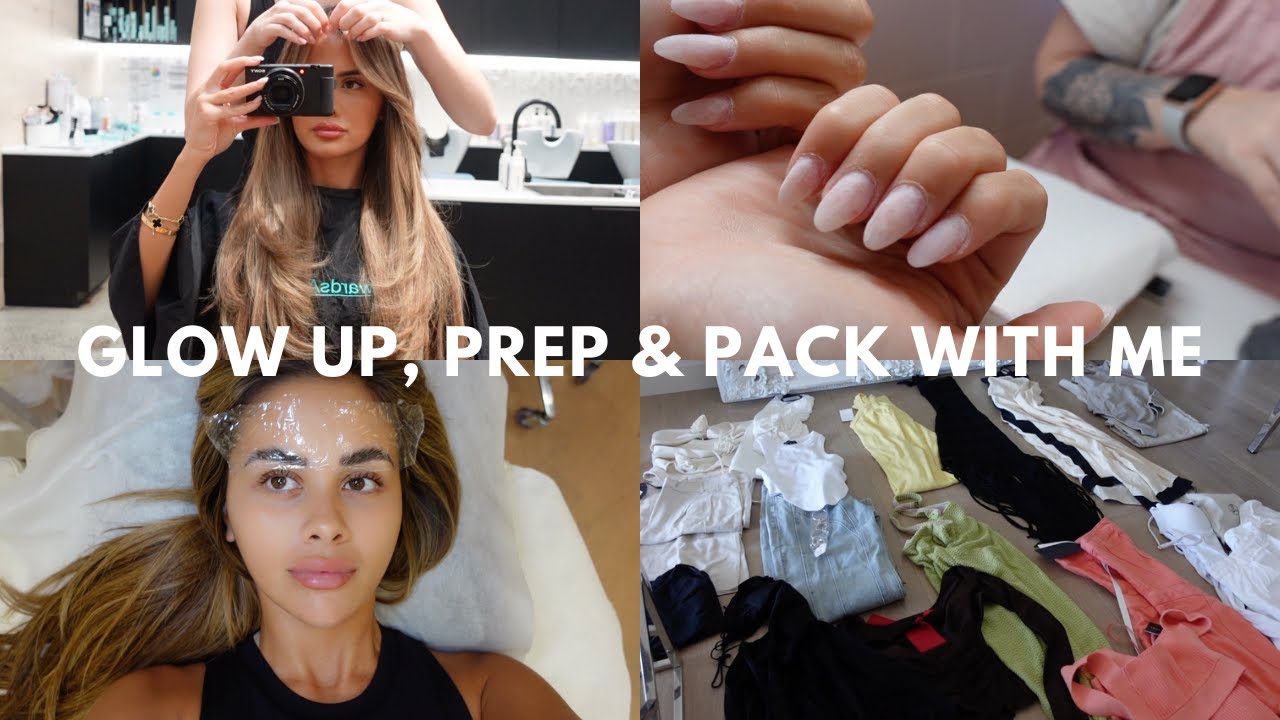 GLOW UP & PACK WITH ME FOR LA! | *my maintenance routine for vacations ...