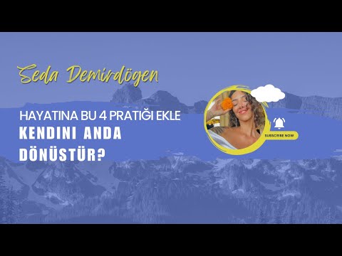 Hayatımı anda nasıl dönüştürebilirim? Düşüncelerimi nasıl değiştiririm?