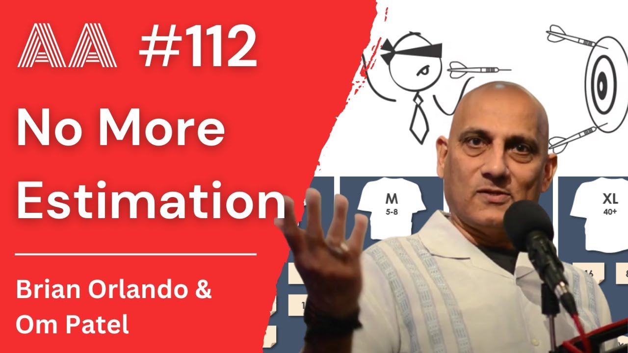 AA112 - Master Agile Estimation by Evolving Beyond It - YouTube