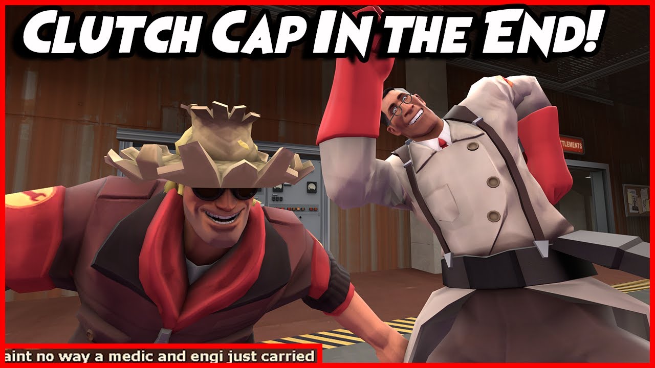 Clutch Cap in the End! Team Fortress 2 Engineer Gameplay - YouTube