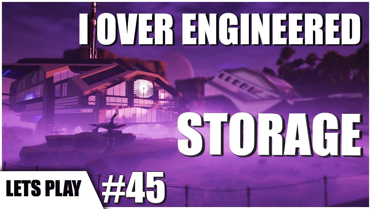 I OVER ENGINEERED My Central Storage | Satisfactory Lets Play Ep.45 ...