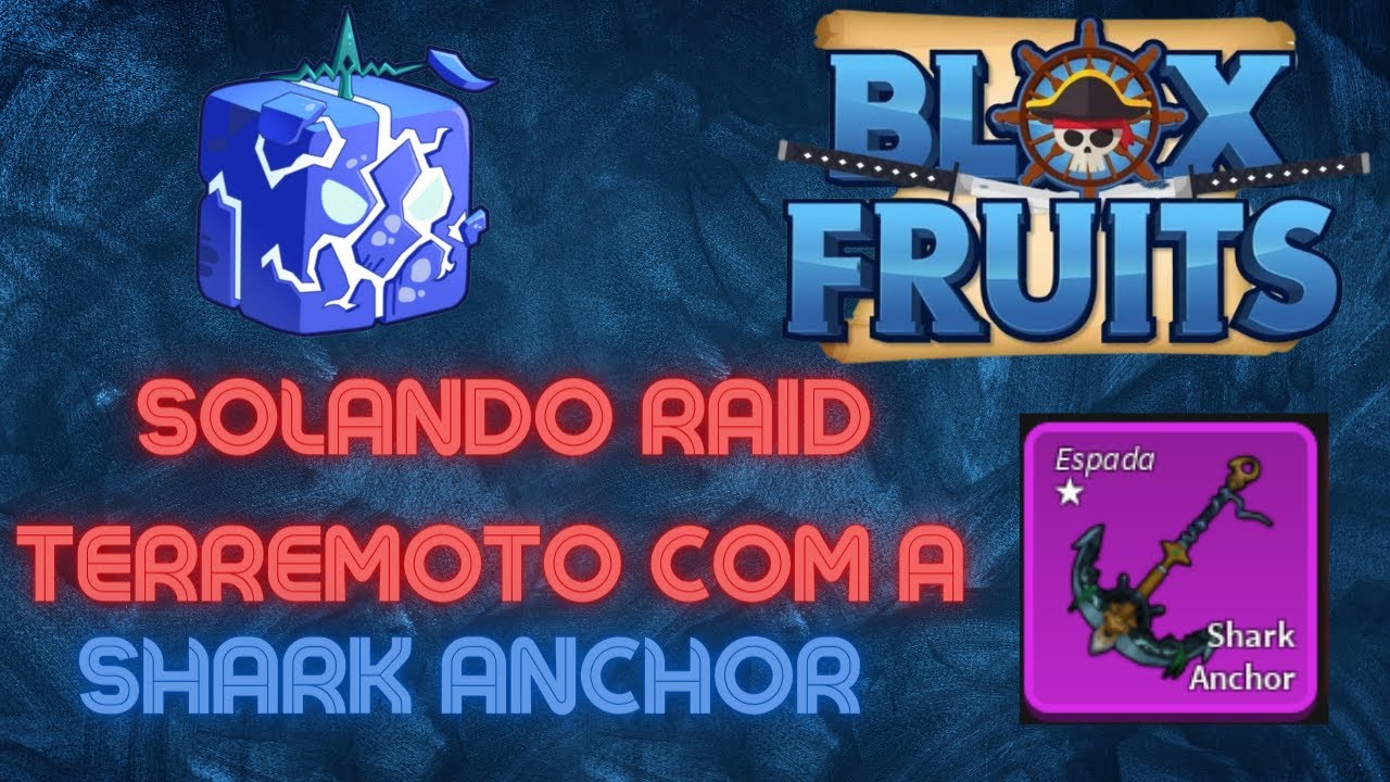 Raid Terremoto Solo Shark Anchor - Roblox - Brux Fruits - YouTube
