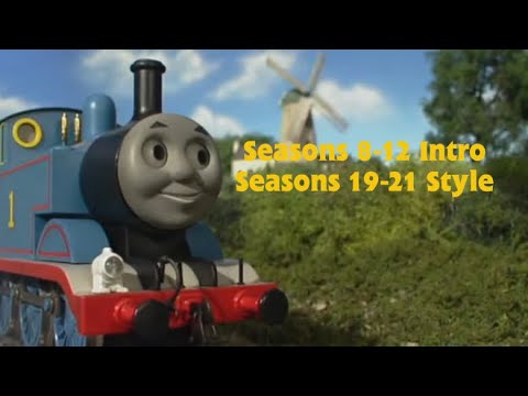 Thomas and Friends S8-12 Intro in S19-21 Style - YouTube