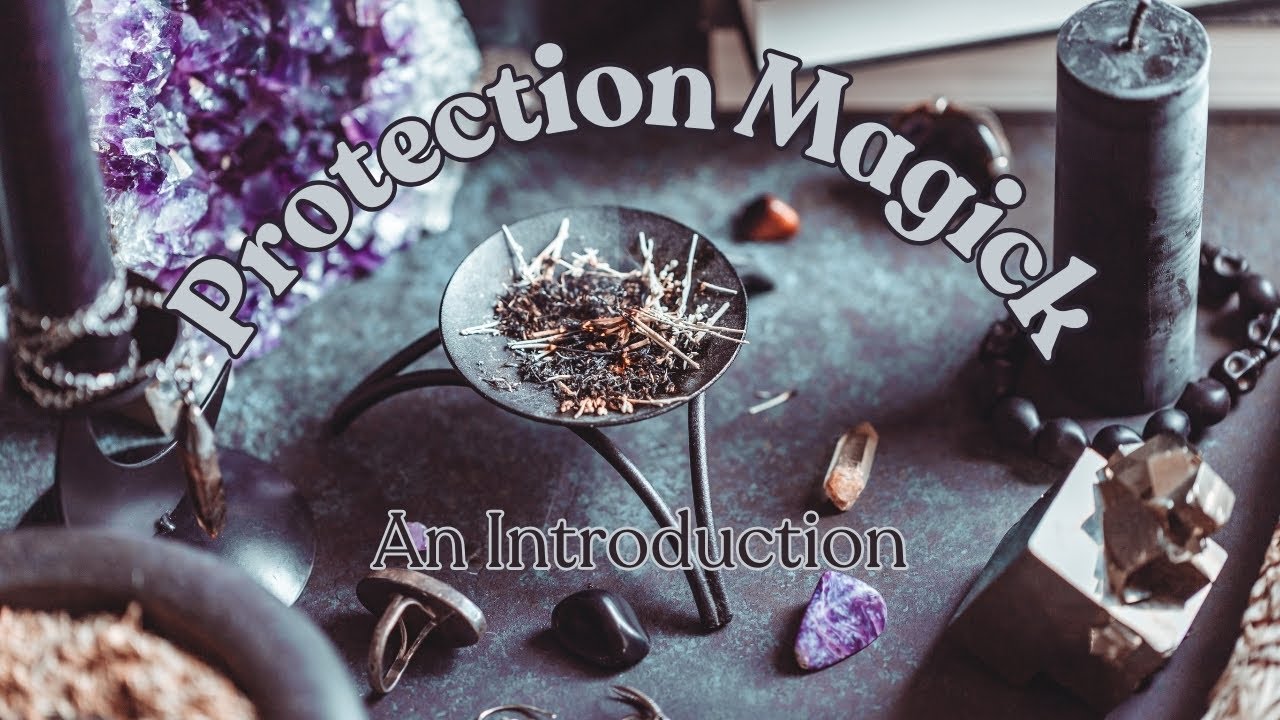 Protection Magick - YouTube