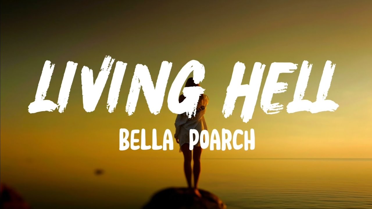 Bella Poarch - Living Hell | Lyrics - YouTube