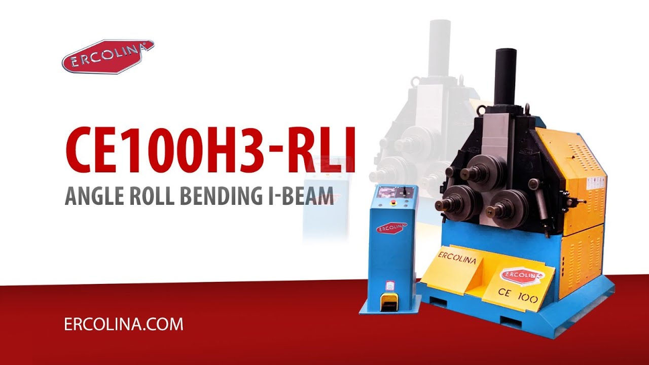 Ercolina Machine: CE100H3-RLI Angle Roll Bending I-Beam - YouTube