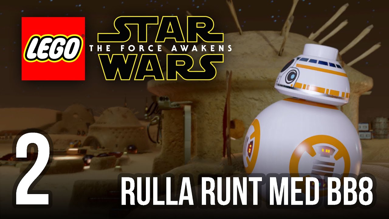 LEGO Star Wars: Force Awakens | #2 | Rulla runt med BB8 - YouTube