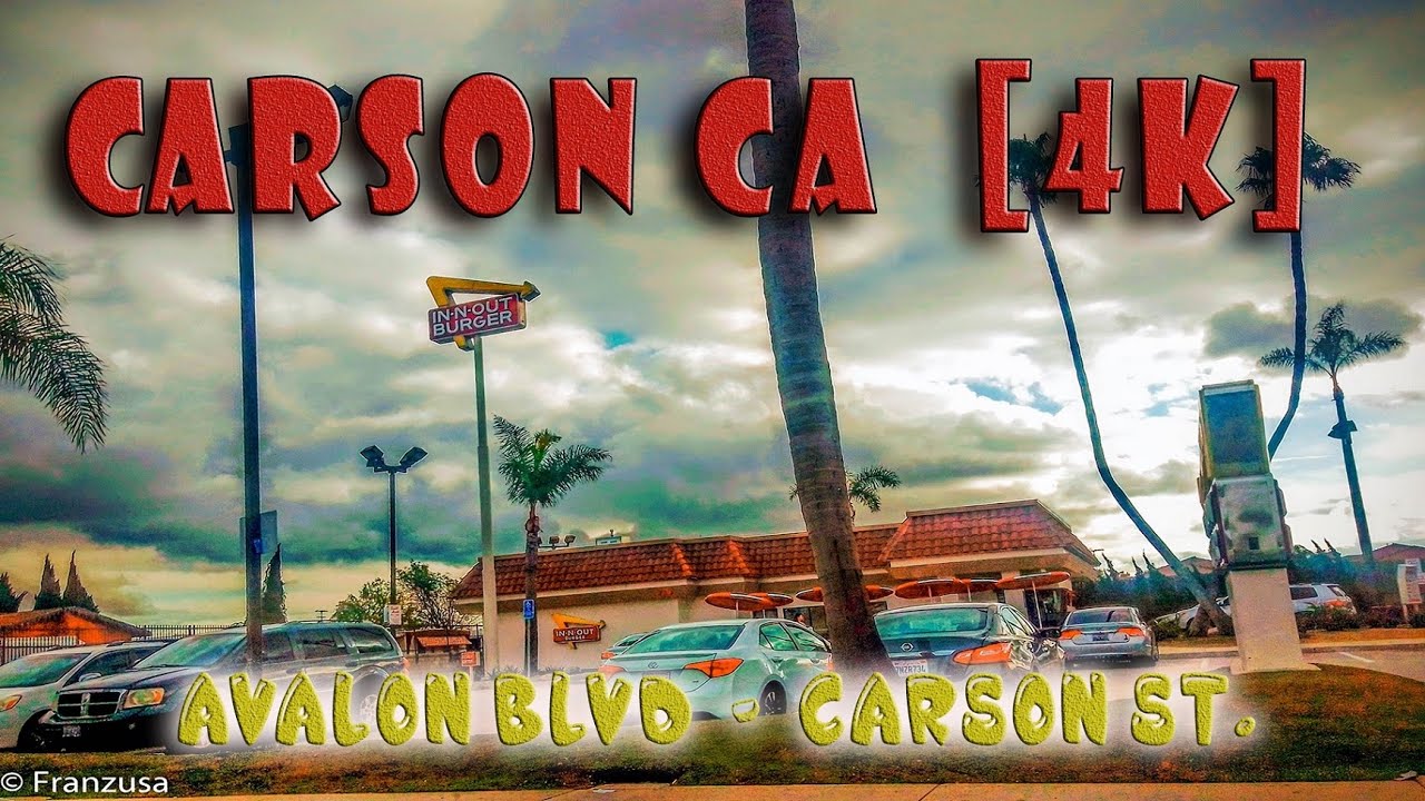 CARSON CA [4K] - YouTube