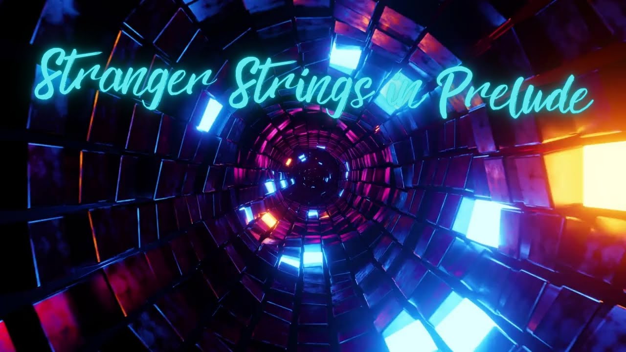 Stranger Strings in Prelude | Luminada - YouTube
